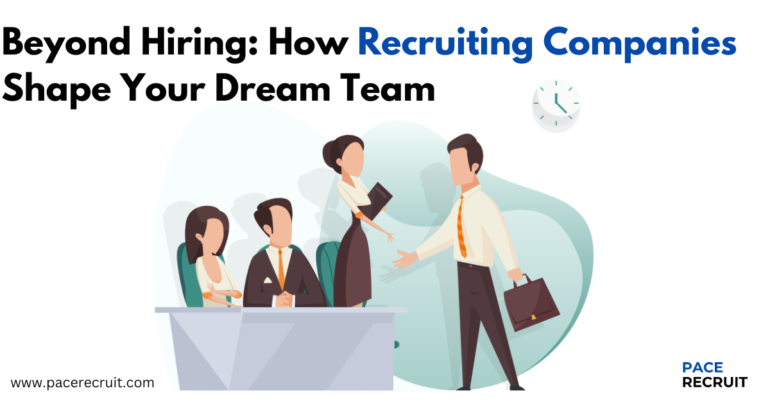 Elevate Success with Recruiting Companies: Build Your Team
