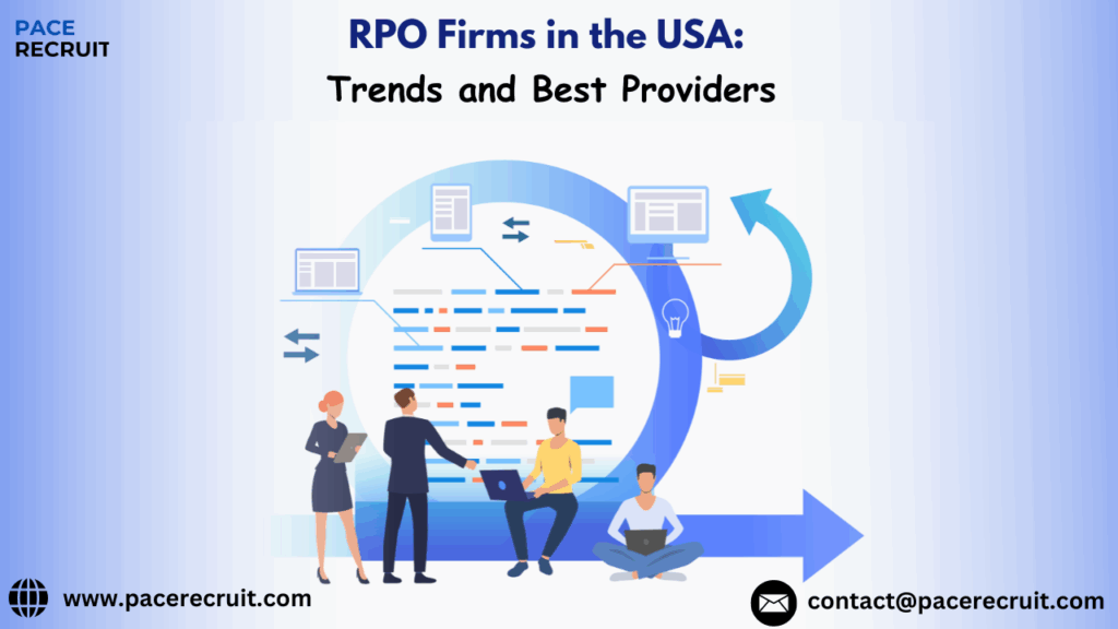 RPO Companies in the USA: 2025 Trends & Top Providers